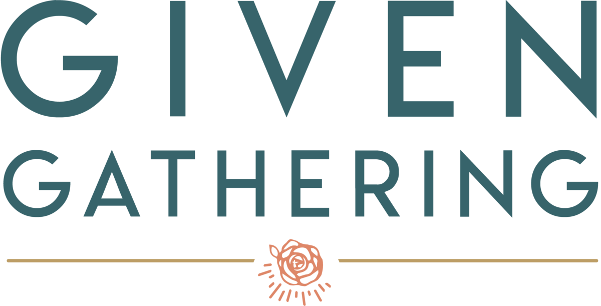 GIVEN Gatherings - The GIVEN Institute
